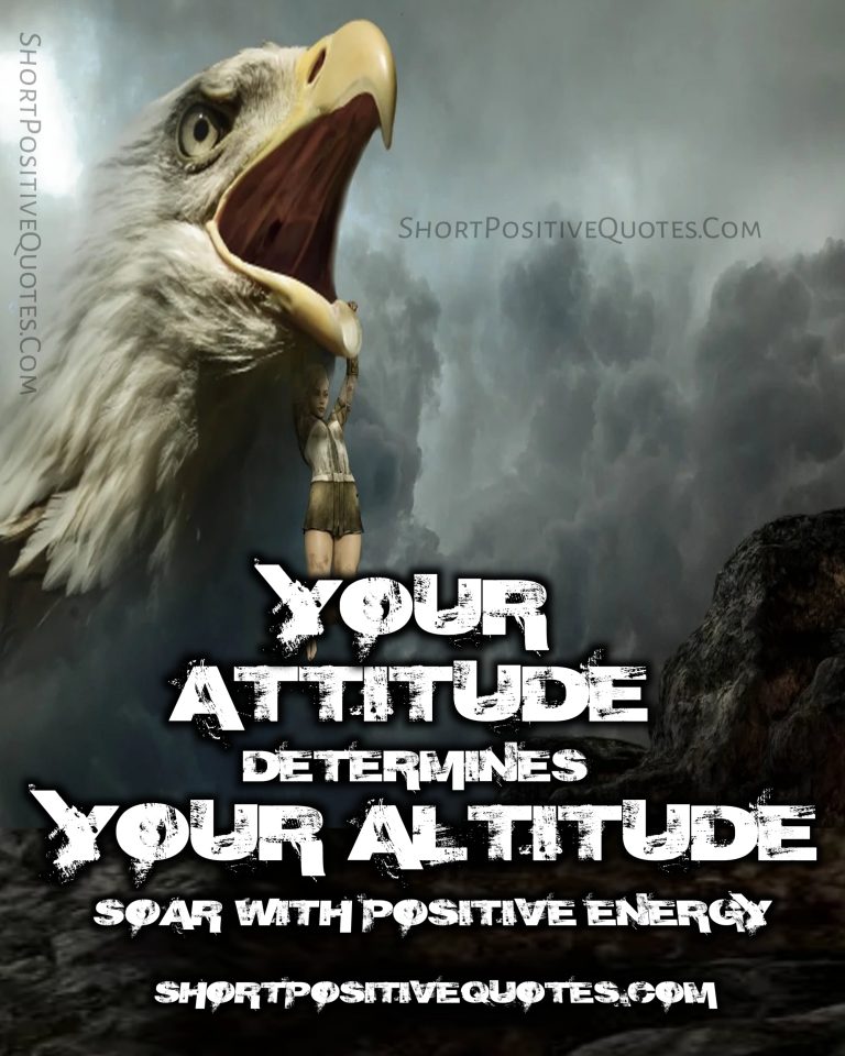 Positive Energy Quotes Which Give Courage To Change Your Life And Your